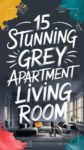15 Stunning Grey Apartment Living Room Designs for Inspiration