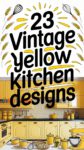 15 Gorgeous Vintage Yellow Kitchen Styles That Stand Out