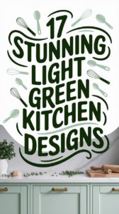 17 Stunning Light Green Kitchen Designs