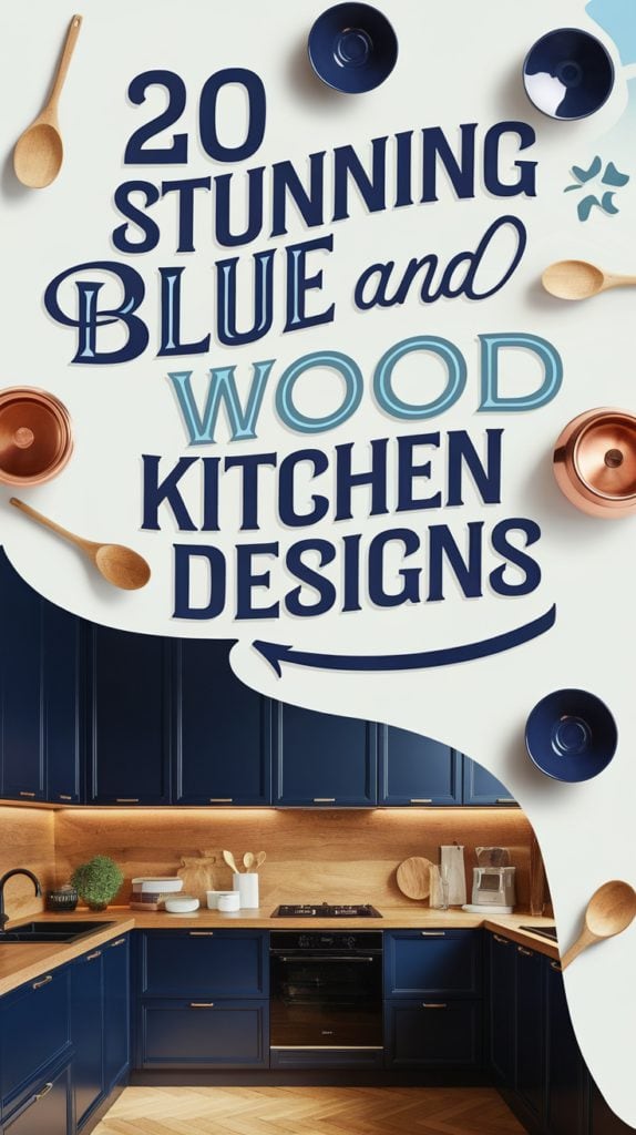 20 Stunning Blue and wood kitchen Designs