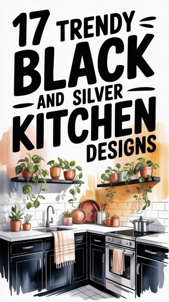 17 Trendy Black and Silver Kitchen Designs