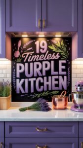 19 Timeless Purple Kitchen Designs