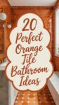 20 Perfect Orange Tile Bathroom Ideas
