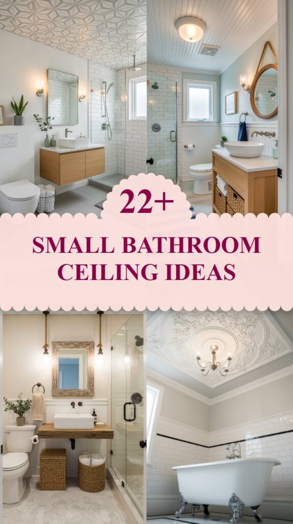 23 Small Bathroom Ceiling Ideas That Brighten Your Space