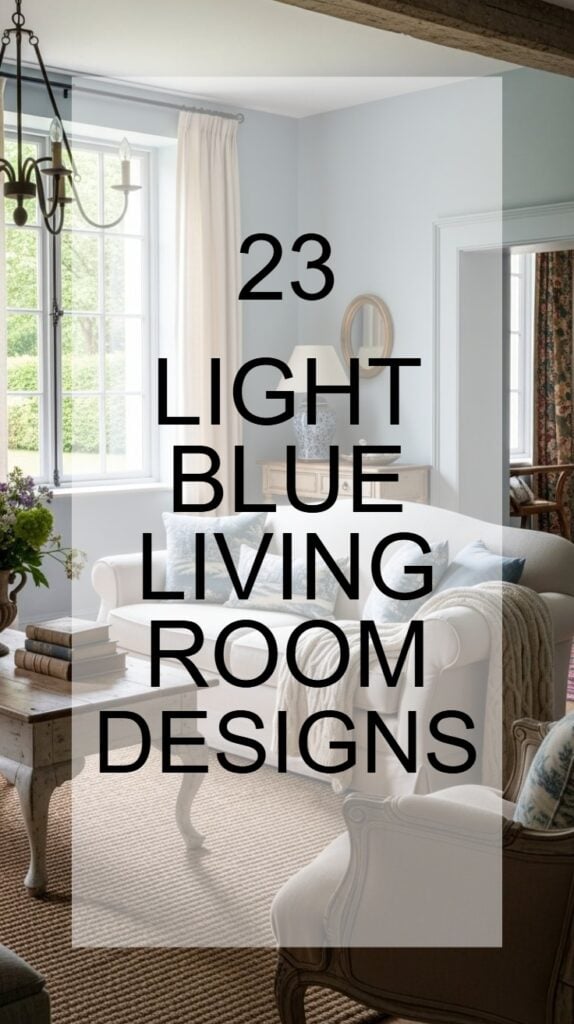 23 Light Blue Living Room Designs That Feel Fresh and Serene